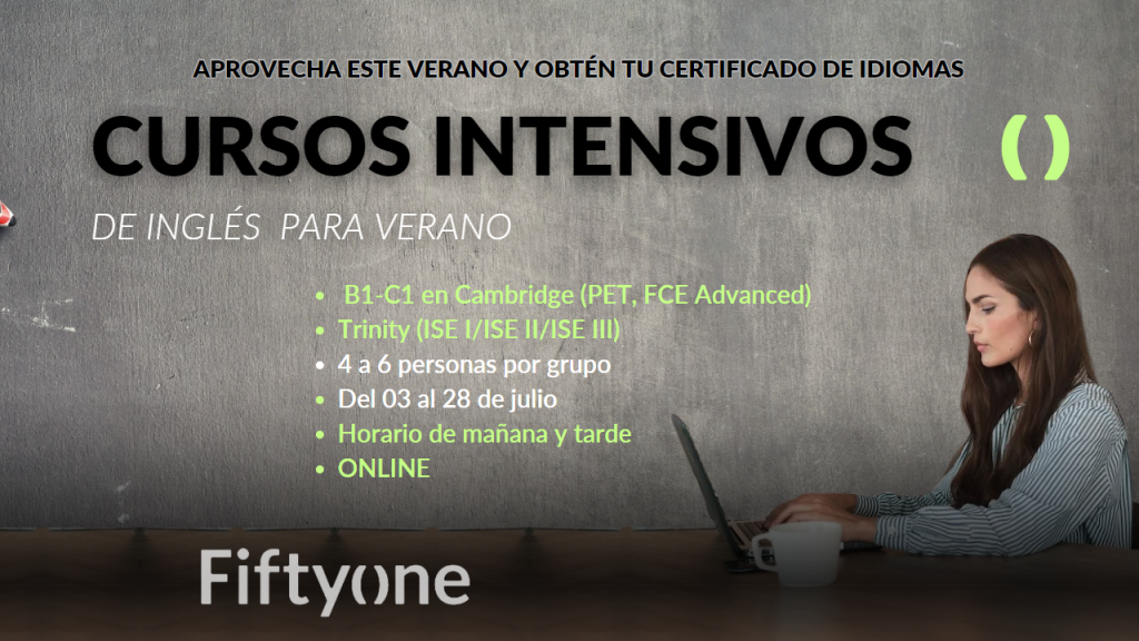 CURSOS INTENSIVOS DE INGLÉS PARA VERANO - Fiftyone